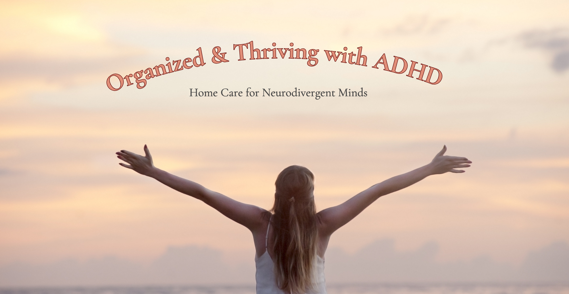 Organized and Thriving with ADHD Workshop Registration Page